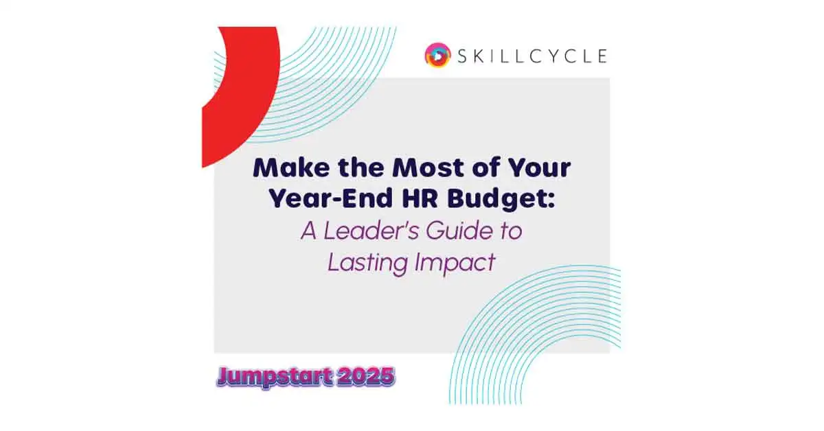 Maximize Your Year-End HR Budget with 2025 Jumpstart